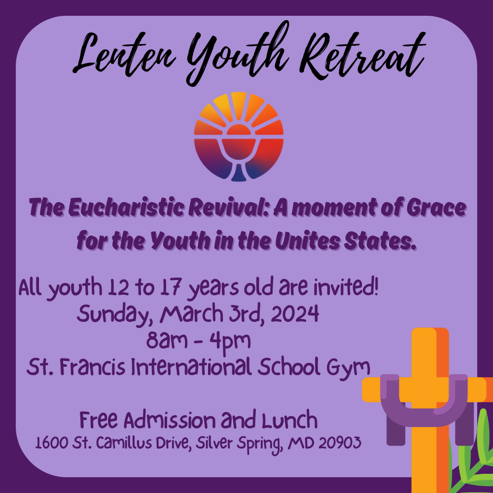 Lenten Youth Retreat - St. Camillus Parish - Silver Spring, MD Lenten Youth Retreat - St. Camillus Parish - Silver Spring, MD
